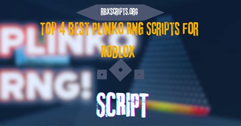 Top 4 Best Plinko Rng Scripts For Roblox Rbx Scripts