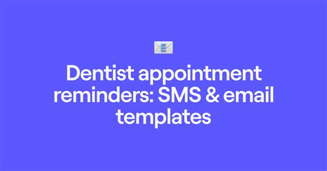 Dentist Appointment Reminder 21 Sms And Email Templates Quo Formerly