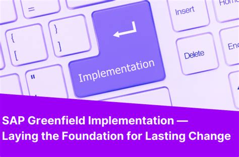 Sap Greenfield Implementation Erproots