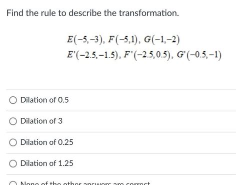 [answered] find the rule to describe the transformation e 5 3 f 5 1 g 1