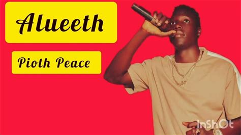 Alueeth Pioth Peace [official Audio] Youtube
