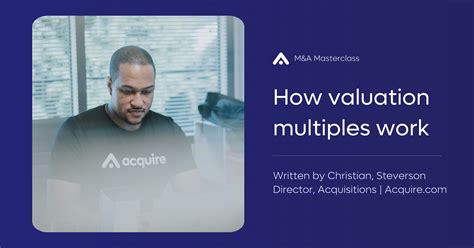 The Science Behind Your Valuation Multiple And How To Get It Right