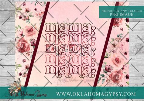 Floral Mama Mama Mama Digital File Wraps Oklahoma Gypsy Designs