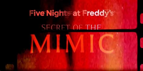 Five Nights At Freddys Secret Of The Mimic Ganha Novo Trailer E Data
