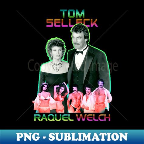 Raquel Welch And Tom Selleck Sexy 80s Exclusive Sublimatio Inspire