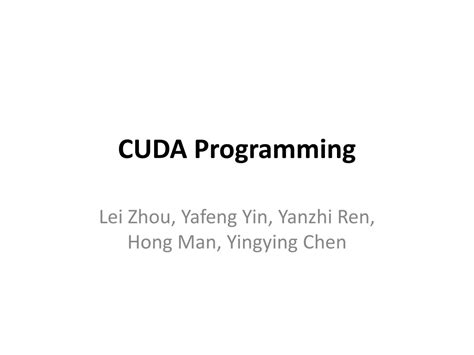 Ppt Cuda Programming Powerpoint Presentation Free Download Id9085872
