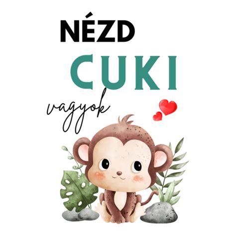 Nézd Milyen Cuki Vagyok Kis Majom Póló Minta Pólómánia