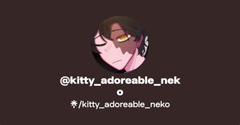 Kittyadoreableneko Tiktok Linktree