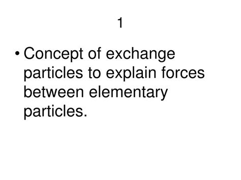 Ppt Particle Interactions Powerpoint Presentation Free Download Id