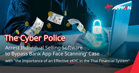 The Cyber Police Arrest Individual Selling Software To Bypass Bank