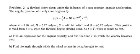 solved problem 2 a flywheel slows down under the influence of a non