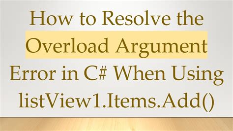 How To Resolve The Overload Argument Error In C When Using Listview1