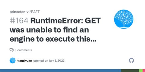 Runtimeerror Get Was Unable To Find An Engine To Execute This Computation · Issue 164
