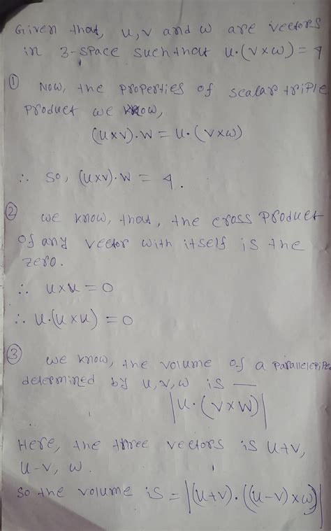 Solved Given That U V And W Are Vectors In Space Such That U V X W Course Hero
