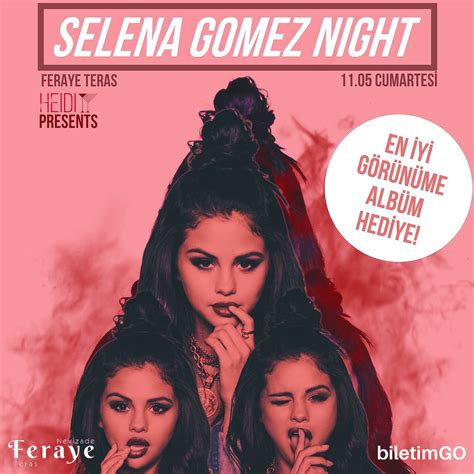 Selena Gomez Night Biletler Ve Detaylar