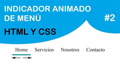 Como Crear Un Indicador Animado De Menú Con Html Y Css Efecto Hover