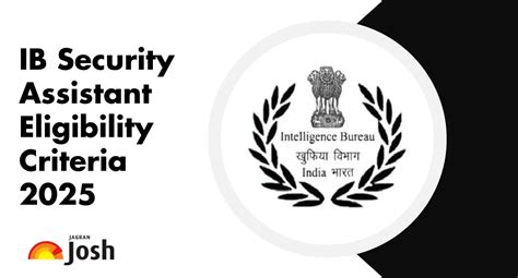 Ib Security Assistant Eligibility Criteria 2025 Check Age Limit