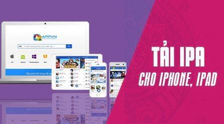 Tải file IPA cho iPhone iPad