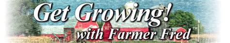 Get Growing With Farmer Fred