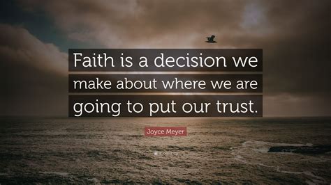 Joyce Meyer Faith Quotes