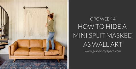 How To Hide A Mini Split Masked As Wall Art Grace In My Space
