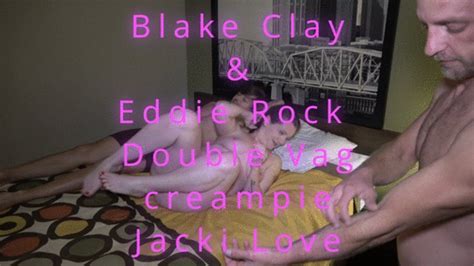 Eddie Rock And Blake Clay Dvp Jacki Love 1080p Jacki Love Clips4sale