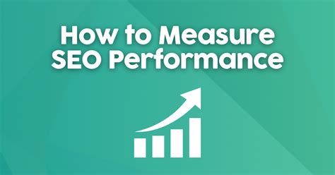 How To Measure Seo Performance And Success Seotesting