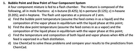 1 Bubble Point And Dew Point Of Four Component
