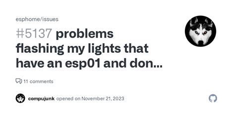 Problems Flashing My Lights That Have An Esp01 And Dont Have Usb · Issue 5137 · Esphomeissues