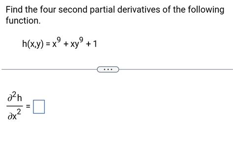 Solved Find The Four Second Partial Derivatives Of The