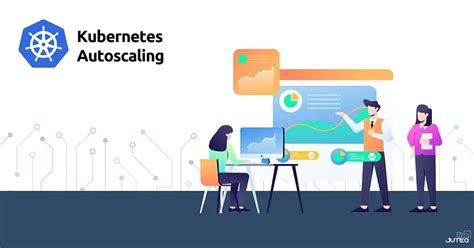 maximizing efficiency with kubernetes auto scaling for your business