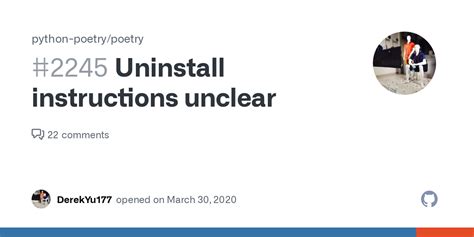 Uninstall Instructions Unclear Issue Python Poetry Poetry GitHub