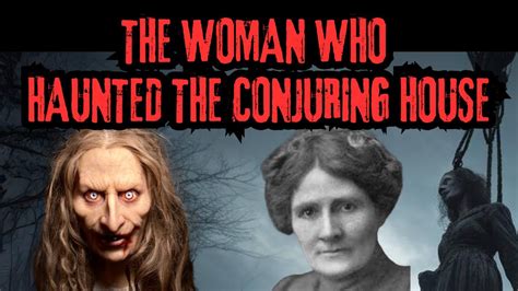 The Conjuring The True Story Of The Demon Bathsheba Sherman Youtube