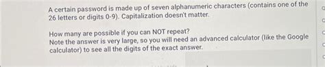 solved a certain password is made up of seven alphanumeric