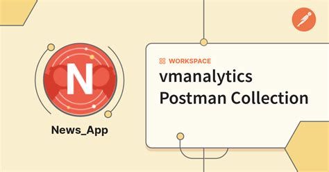 Vmanalytics Postman Collection Postman Api Network