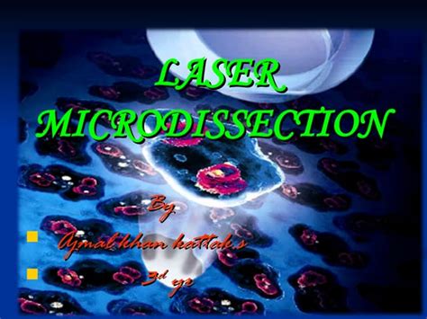 Laser Microdissection Ppt Oral Pathology Ppt