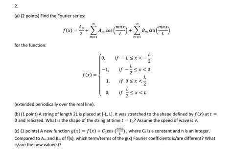Solved A 2 Points Find The Fourier Series