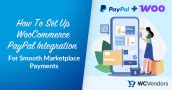 How To Easily Set Up Woocommerce Paypal Integration