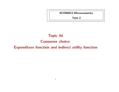 0013notes Brief 4d Econ0013 Microeconomics Term 2 Topic 4d Consumer