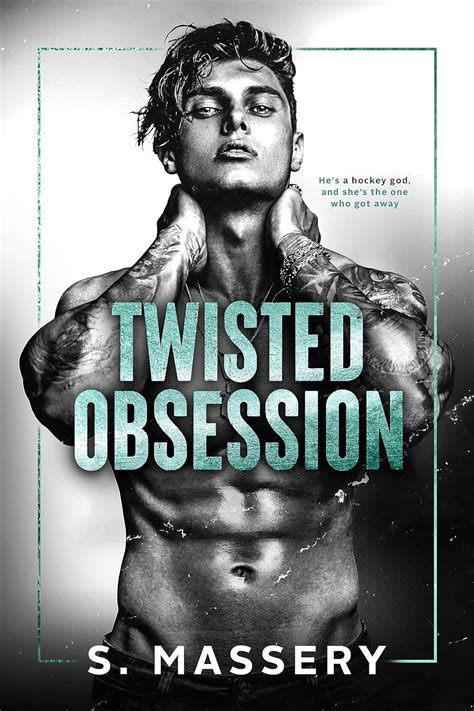 Twisted Obsession A Dark Hockey Romance Hockey Gods Ebook Massery