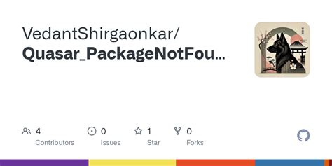 Github Vedantshirgaonkarquasarpackagenotfound