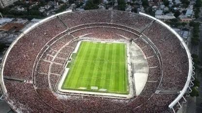El Estadio Monumental De River Entre Los De Mayor Capacidad Del Mundo En Qué Puesto Quedó