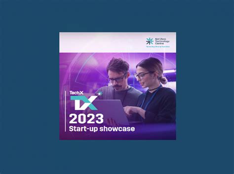 Techx 2023 Start Up Showcase Net Zero Technology Centre