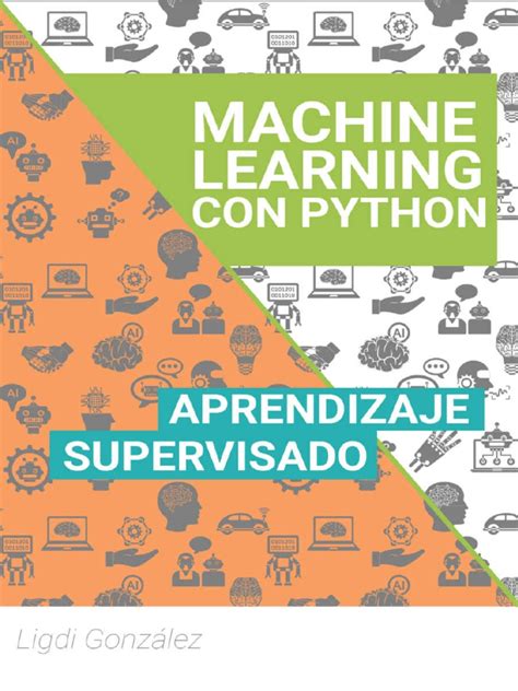 Machine Learning Con Python Aprendizaje Supervisado Pdf Aprendizaje Automático Matriz