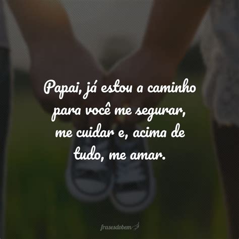 Frases De Grávida Com O Papai Librain