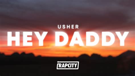 Usher Hey Daddy Daddys Home Lyrics Youtube