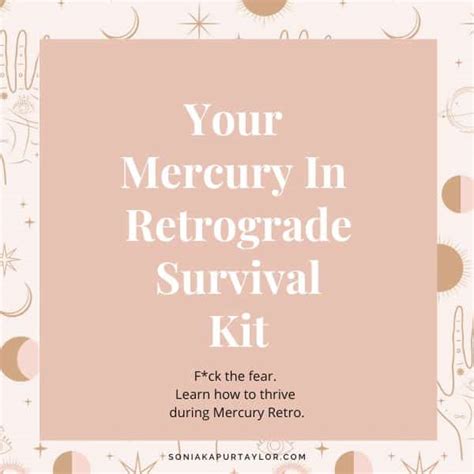 Your Mercury Retrograde Survival Kit Sonia Kapur Taylor