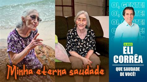Minha Eterna Saudade Eli Corrêa Oficial Youtube