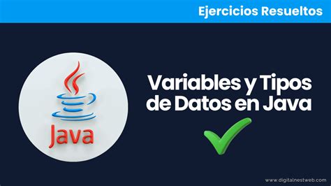 Ejercicios Resueltos De Variables Y Tipos De Datos En Java