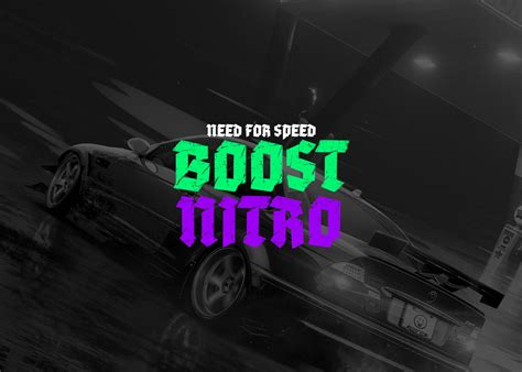 Boost Nitro Need For Speed Unofficial Poster Behance